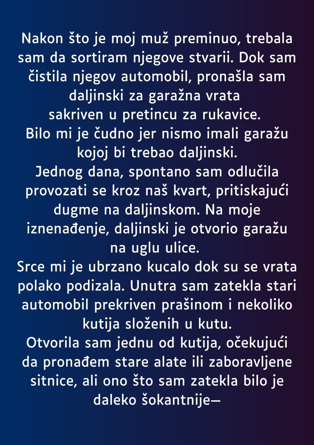 “Nakon što je moj muž preminuo…” – Hamelj