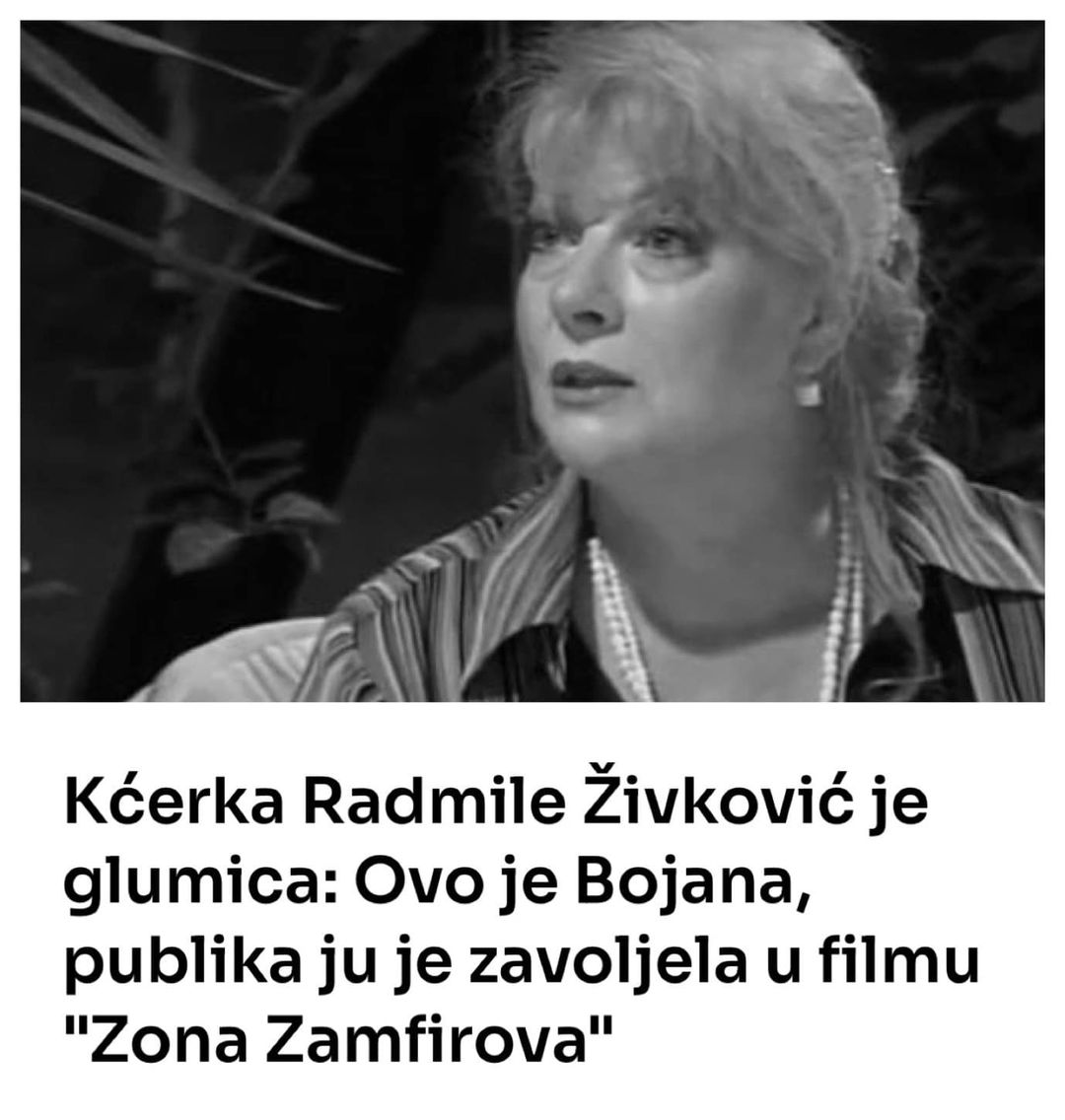 Kćerka Radmile Živković je glumica: Ovo je Bojana, publika ju je zavoljela u filmu “Zona ...